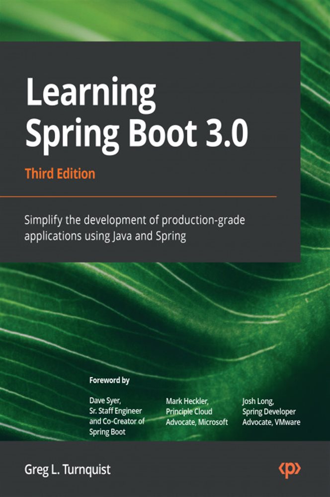 Learning Spring Boot 3.0 by Greg L. Turnquist (ebook)