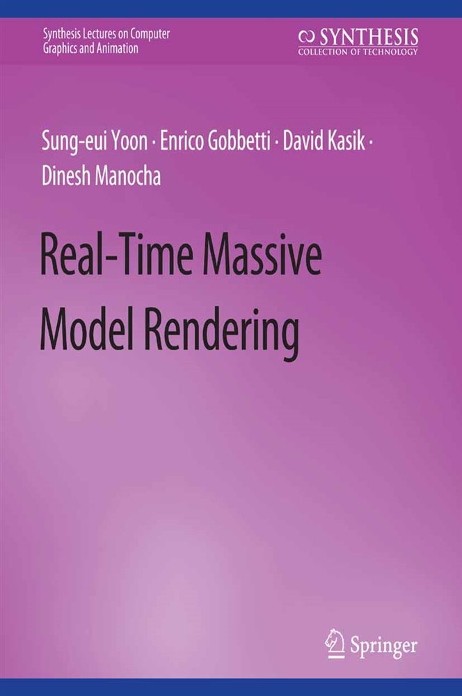 Real Time Massive Model Rendering By Sung Eui Yoon Ebook