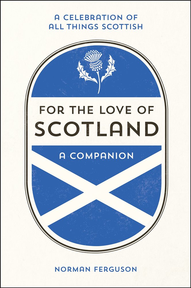 For the Love of Scotland by Norman Ferguson (ebook)