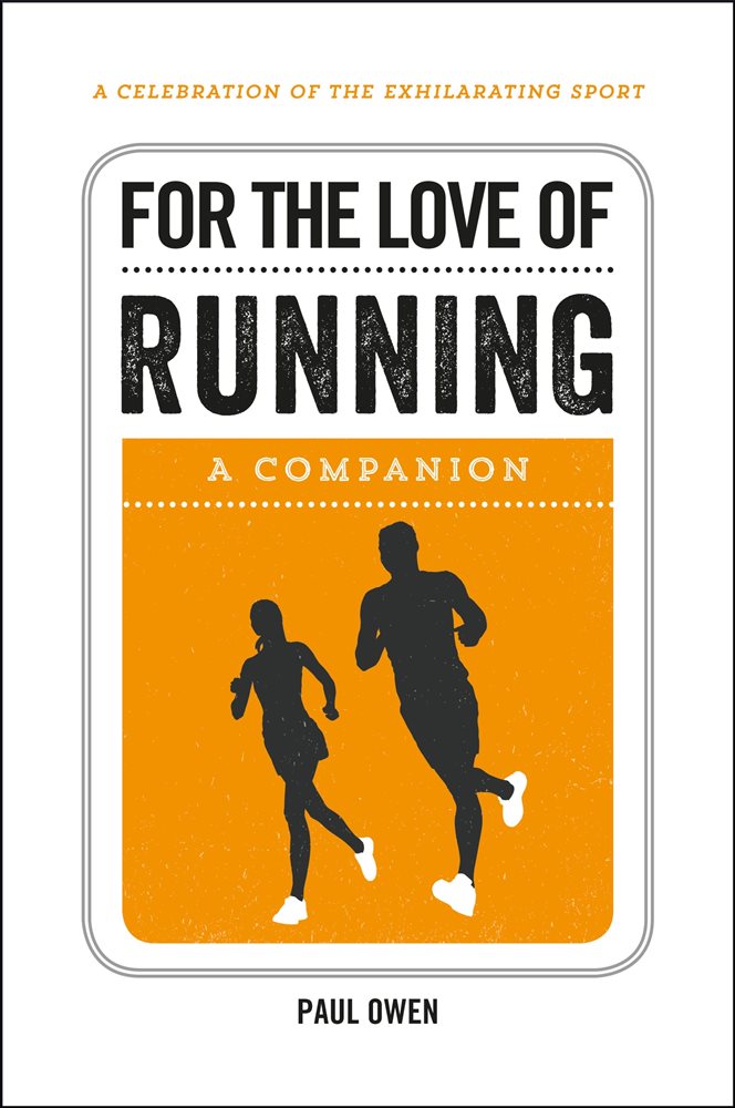 For the Love of Running by Paul Owen (ebook)