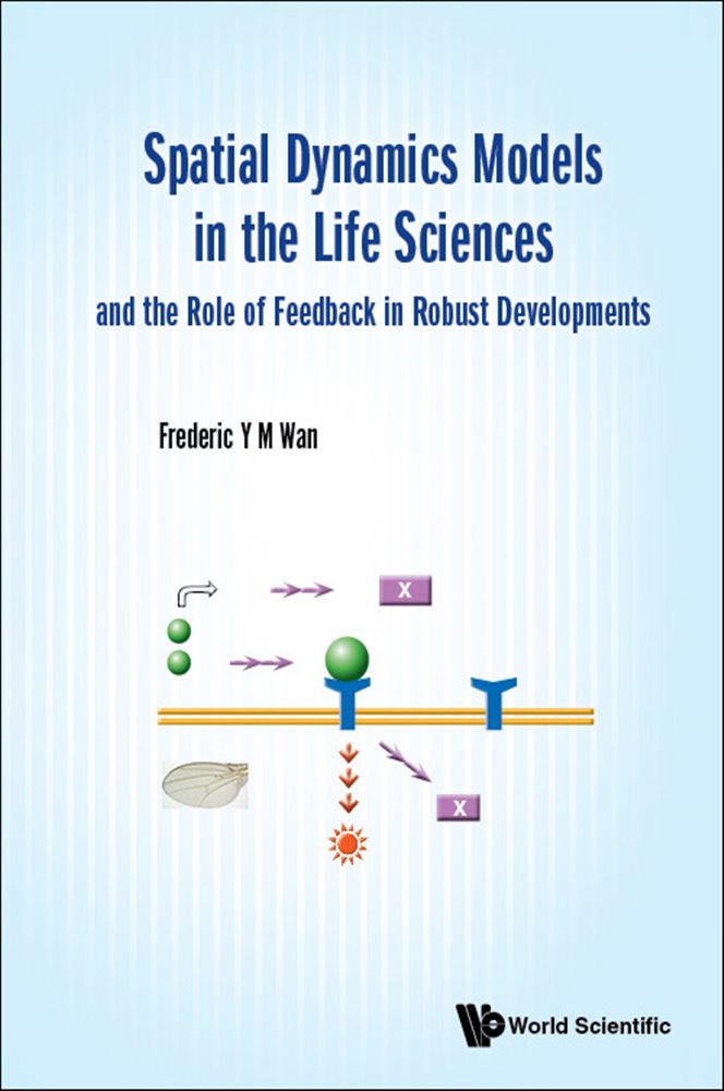 Spatial Dynamics Models In The Life Sciences And The Role Of Feedback ...
