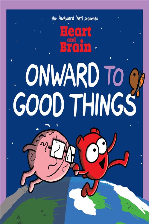 Heart and Brain: Onward to Good Things! by Nick Seluk (ebook)