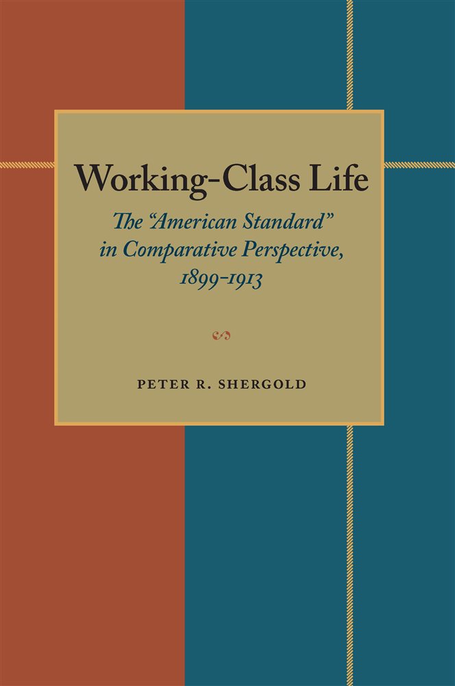 Working-Class Life by Peter R. Shergold (ebook)