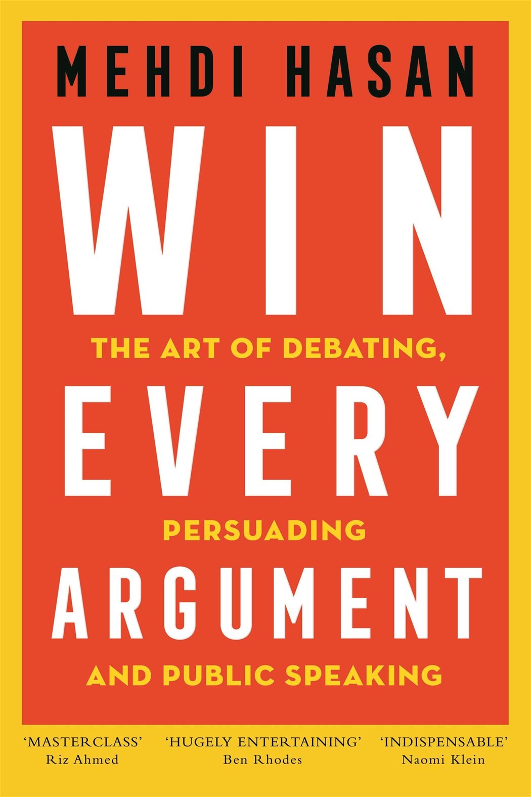Win Every Argument by Mehdi Hasan (ebook)