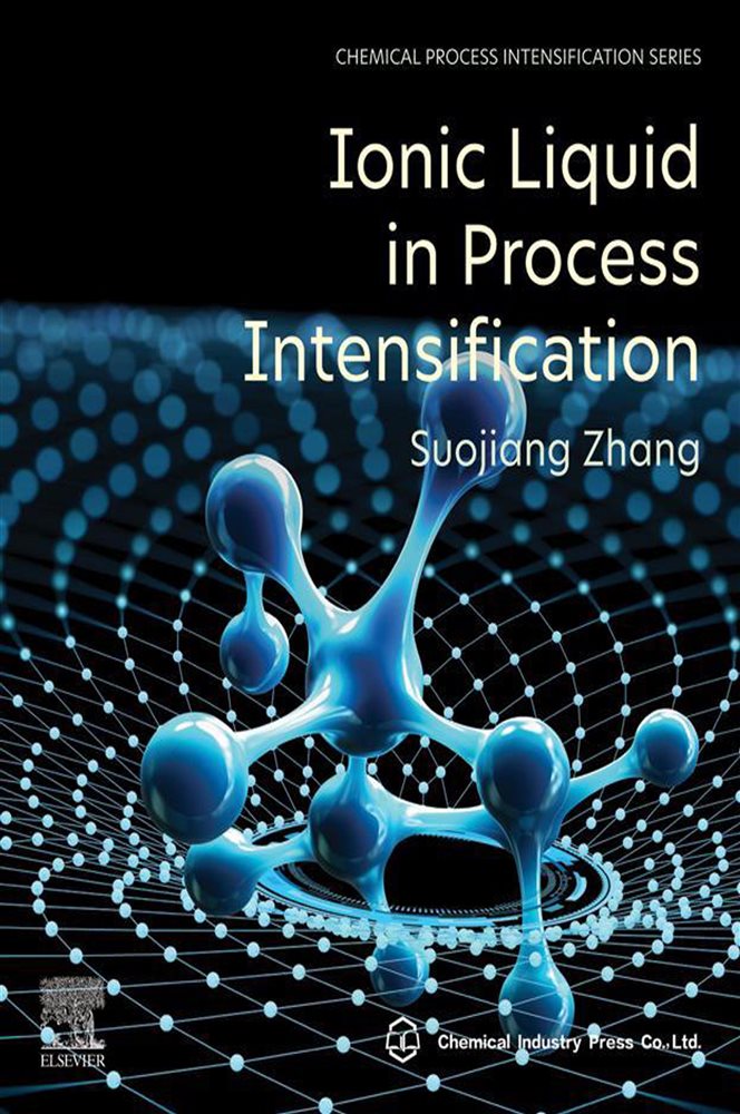 Ionic Liquid in Process Intensification by Suojiang Zhang (ebook)