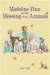 Madeline Finn and the Blessing of the Animals by Lisa Papp (ebook)