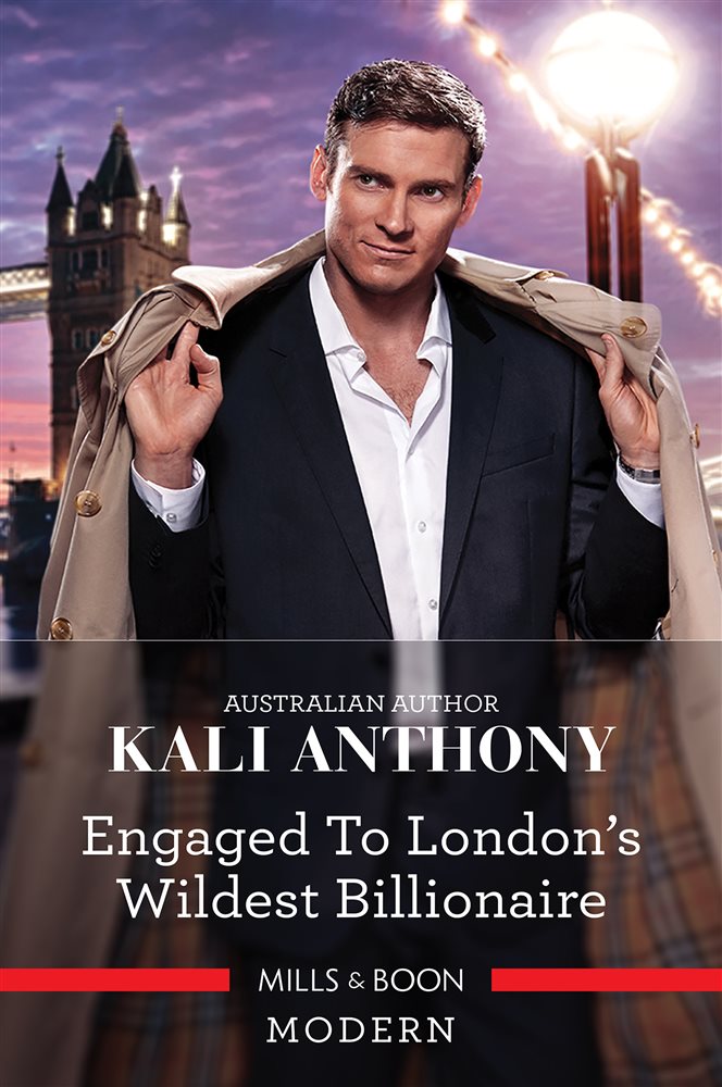 Engaged to London's Wildest Billionaire by Kali Anthony (ebook)