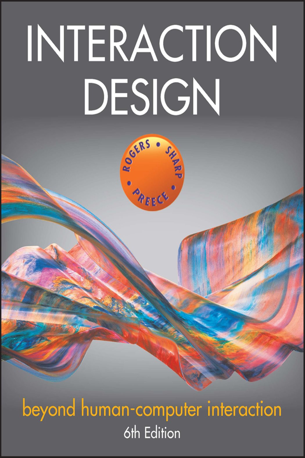 Interaction Design (6th ed.) by Yvonne Rogers (ebook)