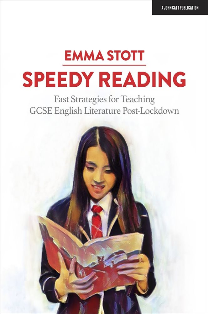 Speedy Reading: Fast Strategies for Teaching GCSE English Literature ...