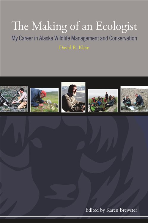The Making of an Ecologist by David R. Klein (ebook)