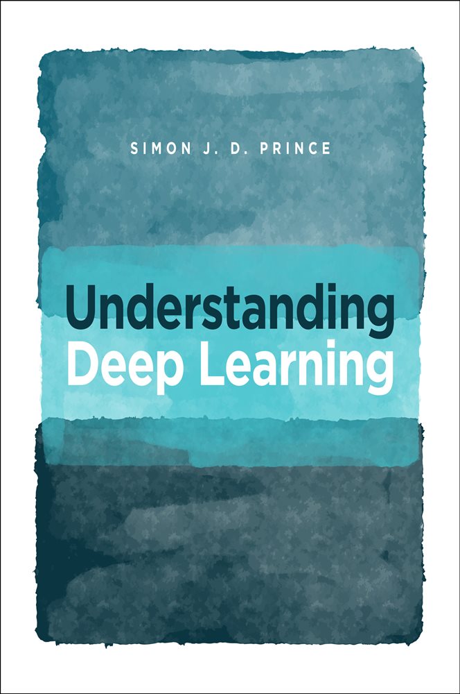 Understanding Deep Learning by Simon J.D. Prince (ebook)