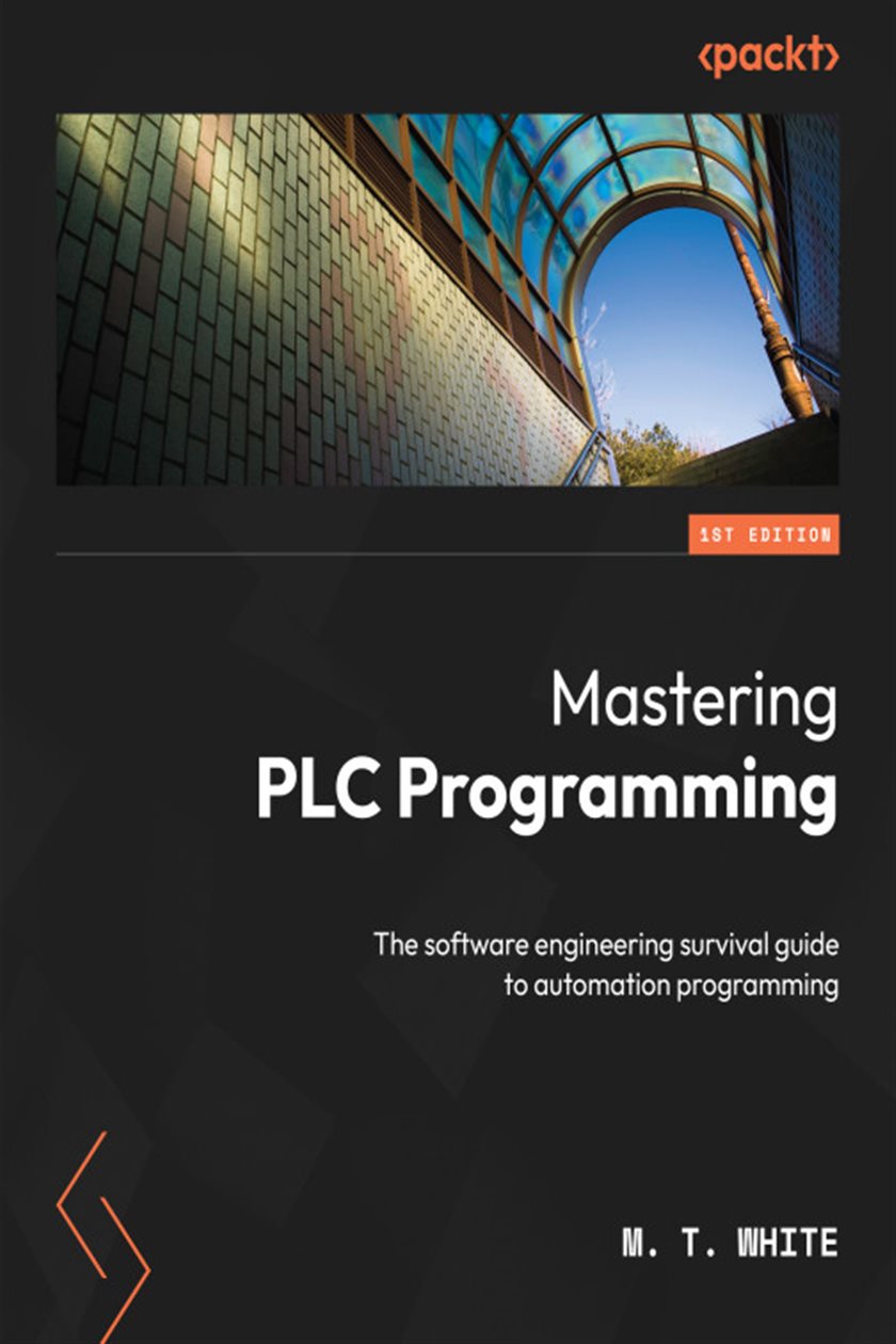 Mastering PLC Programming by M. T. White (ebook)