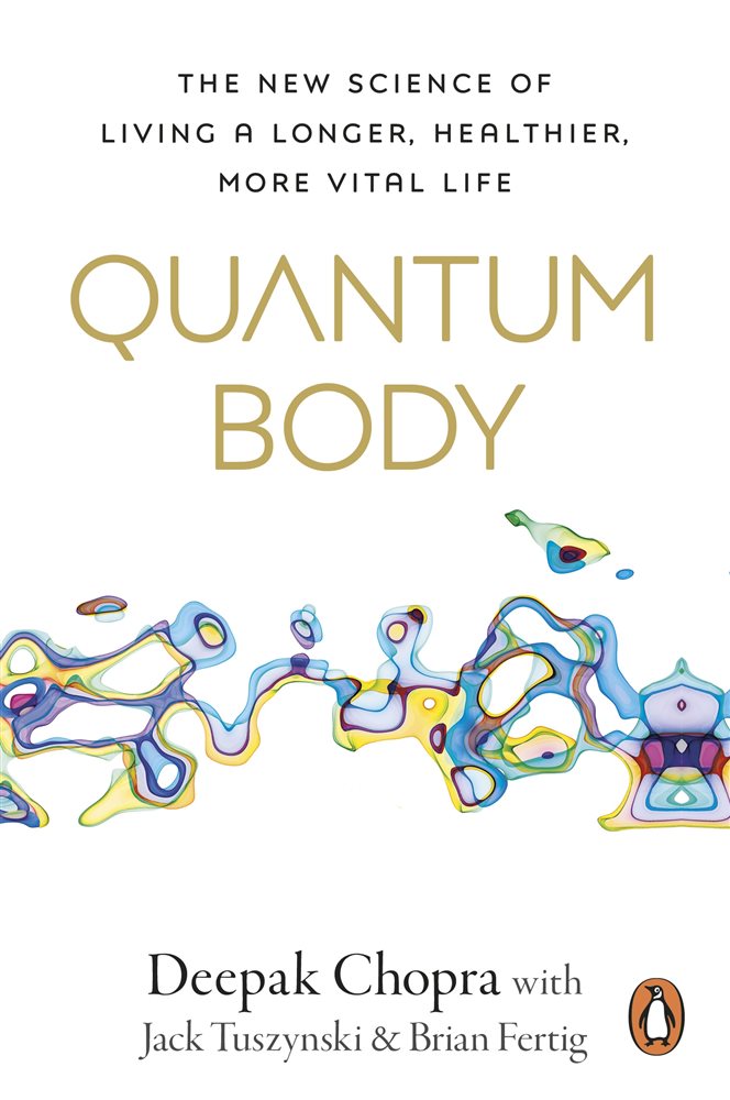 Quantum Body by Deepak Chopra (ebook)