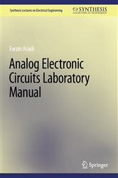 Analog Electronic Circuits Laboratory Manual by Farzin Asadi (ebook)