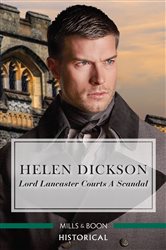 Lord Lancaster Courts a Scandal by HELEN DICKSON (ebook)