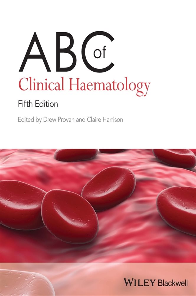 ABC of Clinical Haematology (5th ed.) by Drew Provan (ebook)
