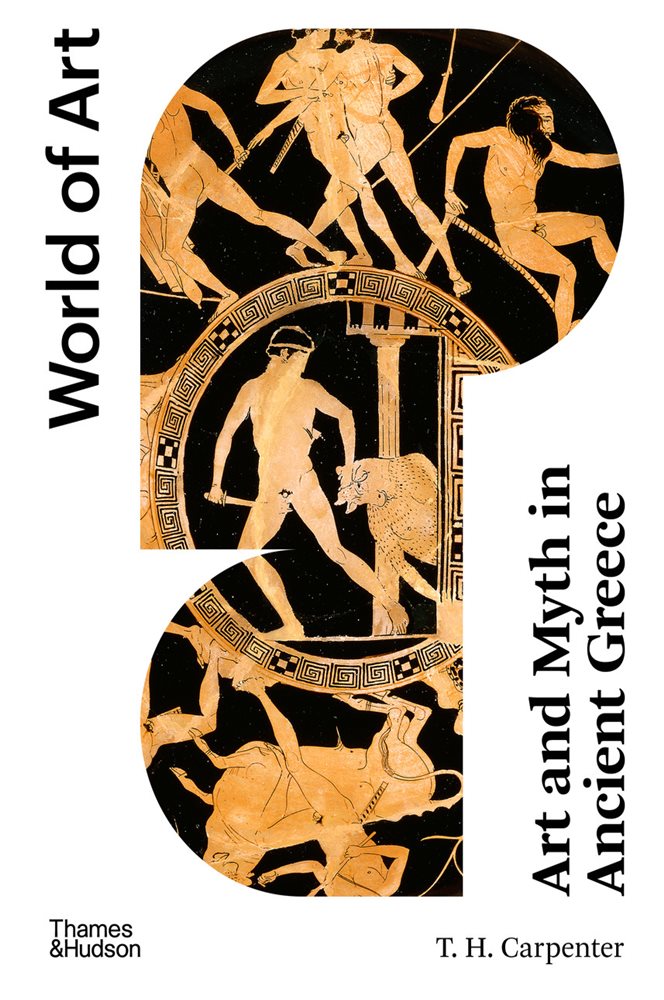 Art and Myth in Ancient Greece by T. H. Carpenter (ebook)