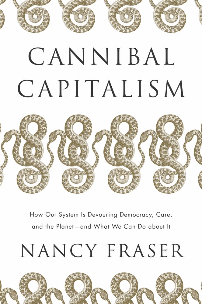 Cannibal Capitalism by Nancy Fraser (ebook)