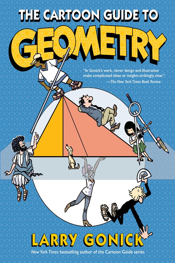 The Cartoon Guide to Geometry by Larry Gonick (ebook)