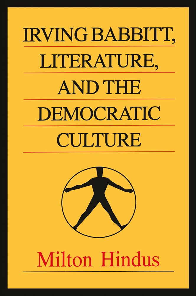 Irving Babbitt, Literature and the Democratic Culture