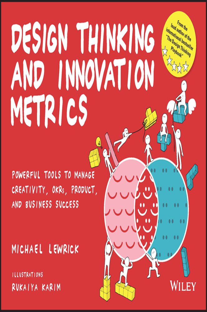 Design Thinking and Innovation Metrics by Michael Lewrick (ebook)
