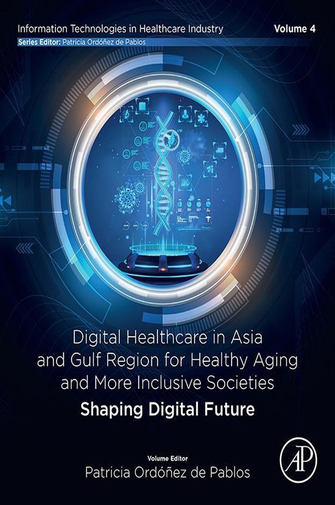 Digital Healthcare in Asia and Gulf Region for Healthy Aging and More ...
