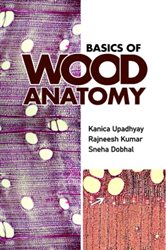 Basics of Wood Anatomy by Kanika Upadhyay (ebook)