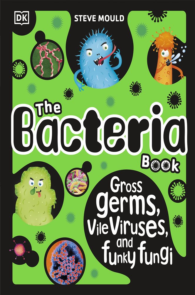 The Bacteria Book (New Edition) by Steve Mould (ebook)