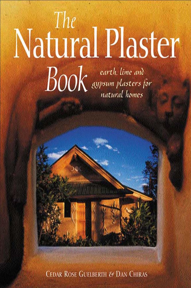 The Natural Plaster Book by Cedar Rose Guelberth (ebook)