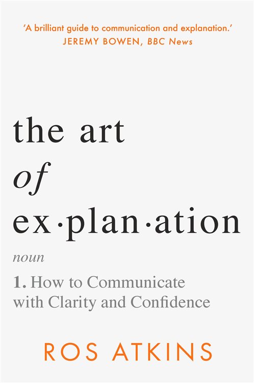 The Art of Explanation by Ros Atkins (ebook)