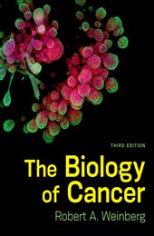 The Biology of Cancer (3rd ed.) by Robert A. Weinberg (ebook)