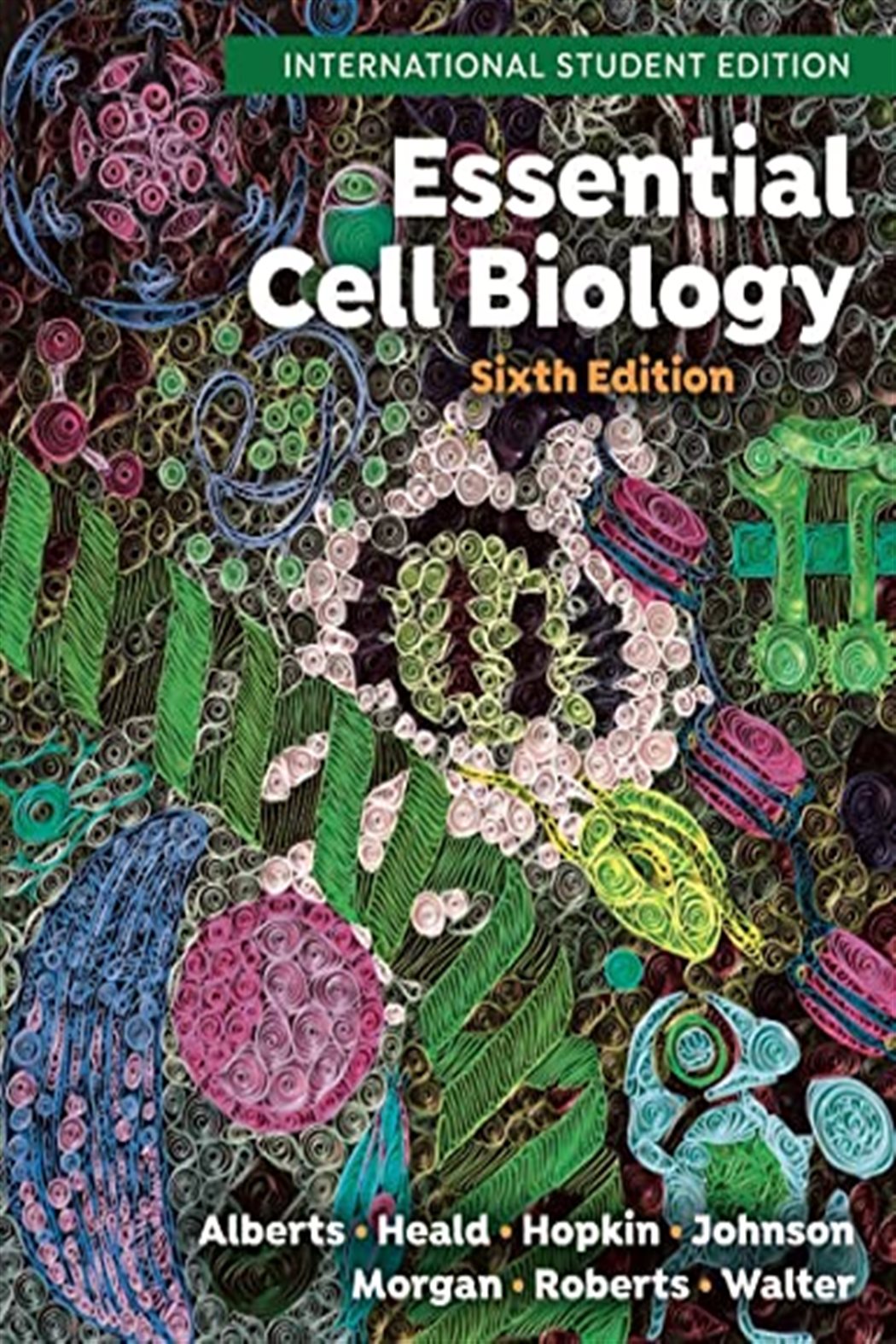 Essential Cell Biology (6th ed.) by Bruce Alberts (ebook)