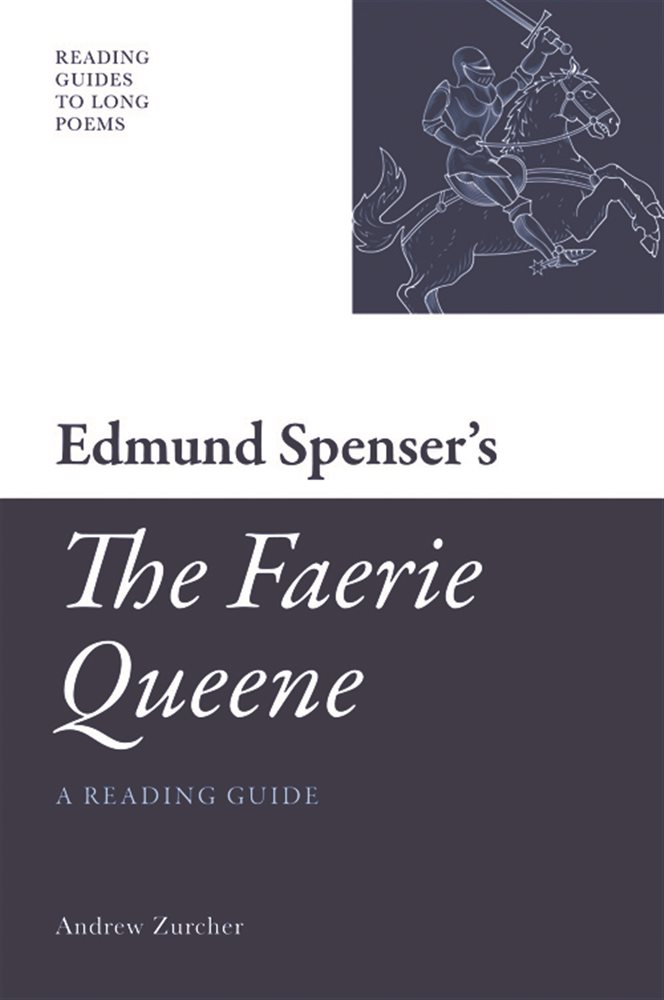 Edmund Spenser's 'The Faerie Queene' by Andrew Zurcher (ebook)