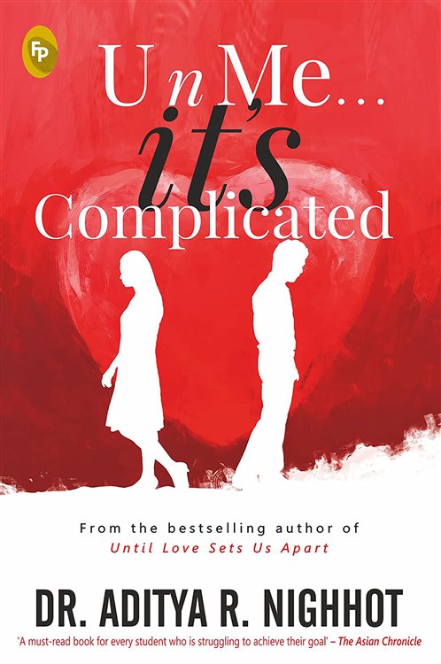 U n Me . . . it’s Complicated by Aditya Nighhot (ebook)