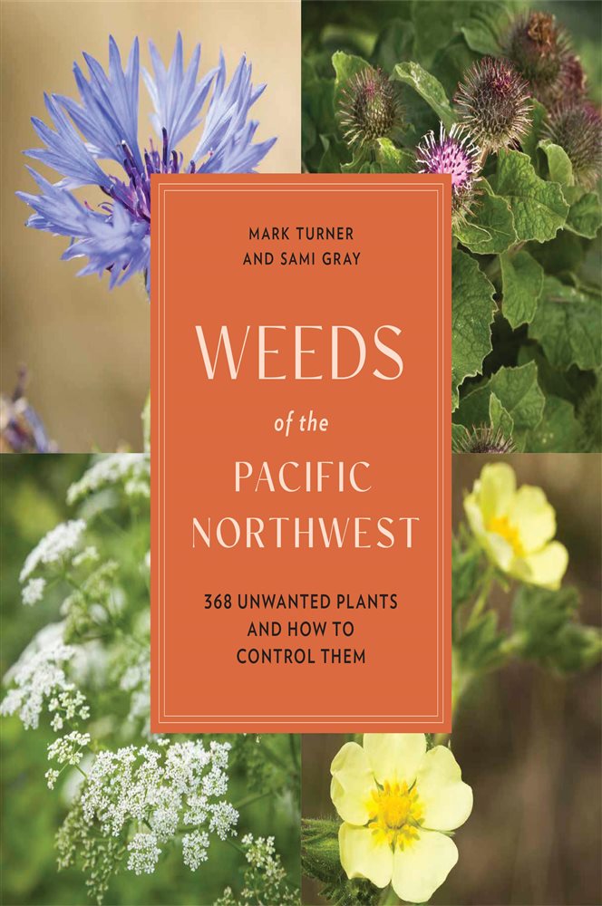 Weeds of the Pacific Northwest by Sami Gray (ebook)