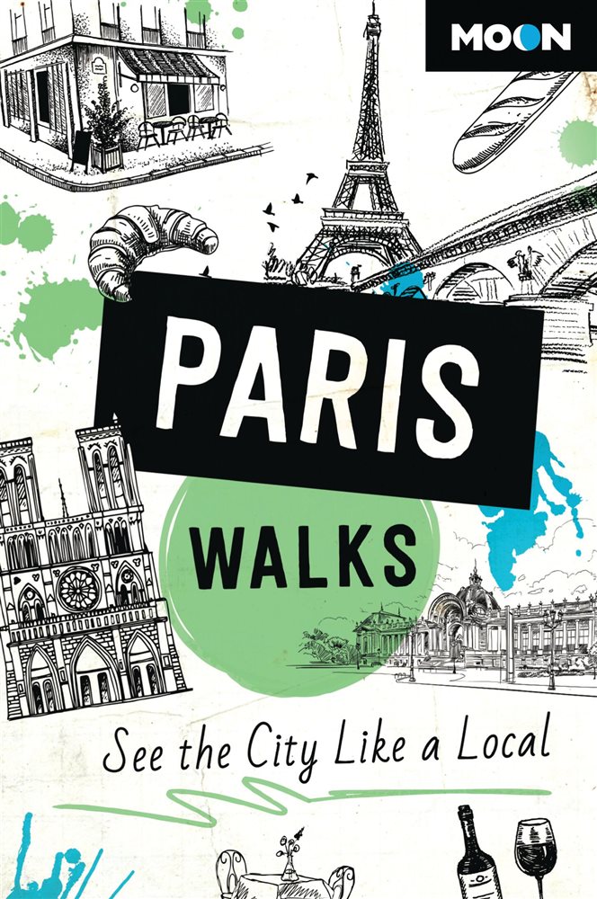 Moon Paris Walks (3rd ed.) by Moon Travel Guides (ebook)