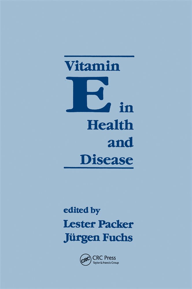 Vitamin E in Health and Disease by Lester Packer (ebook)