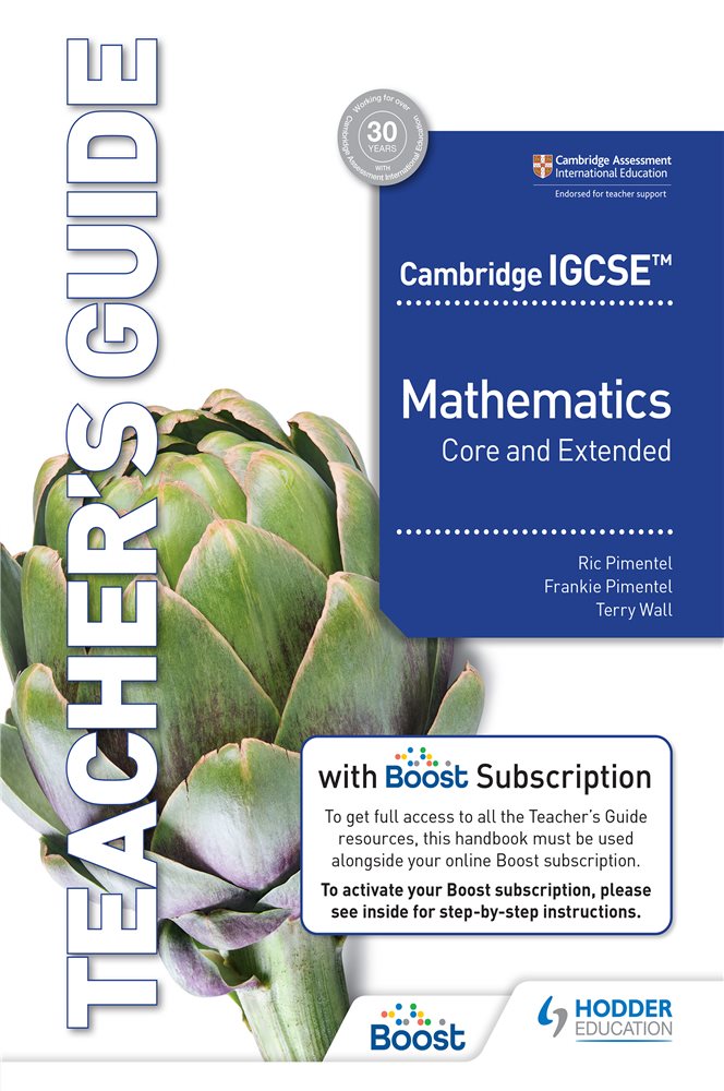 Cambridge IGCSE Core and Extended Mathematics Teacher's Guide with ...