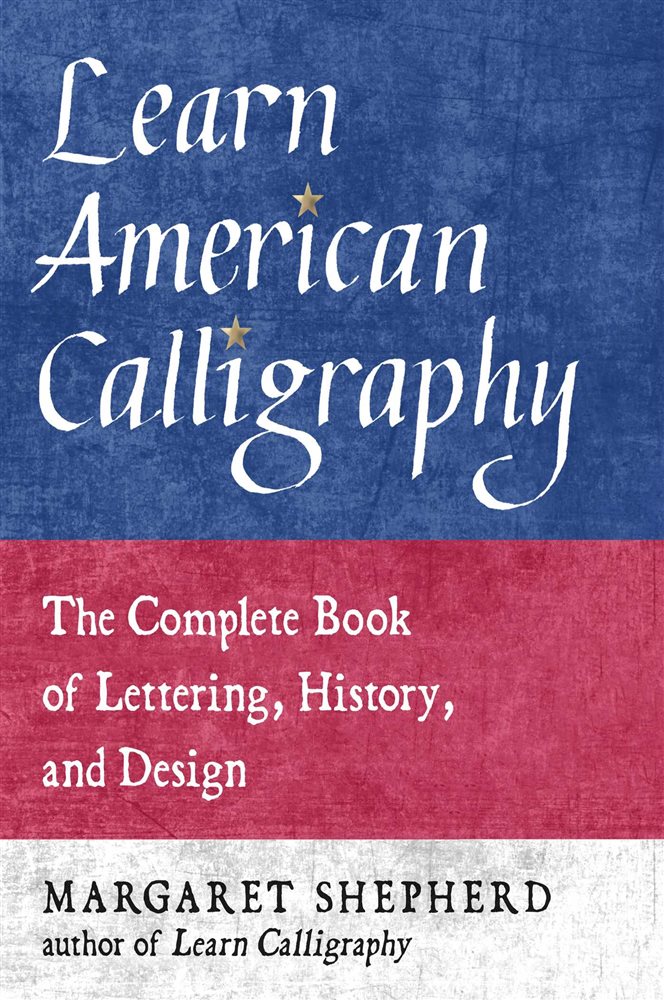 Learn American Calligraphy by Margaret Shepherd (ebook)