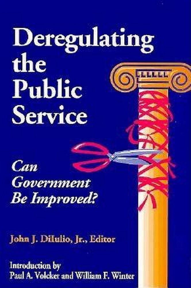 Deregulating the Public Service by John J. DiIulio (ebook)