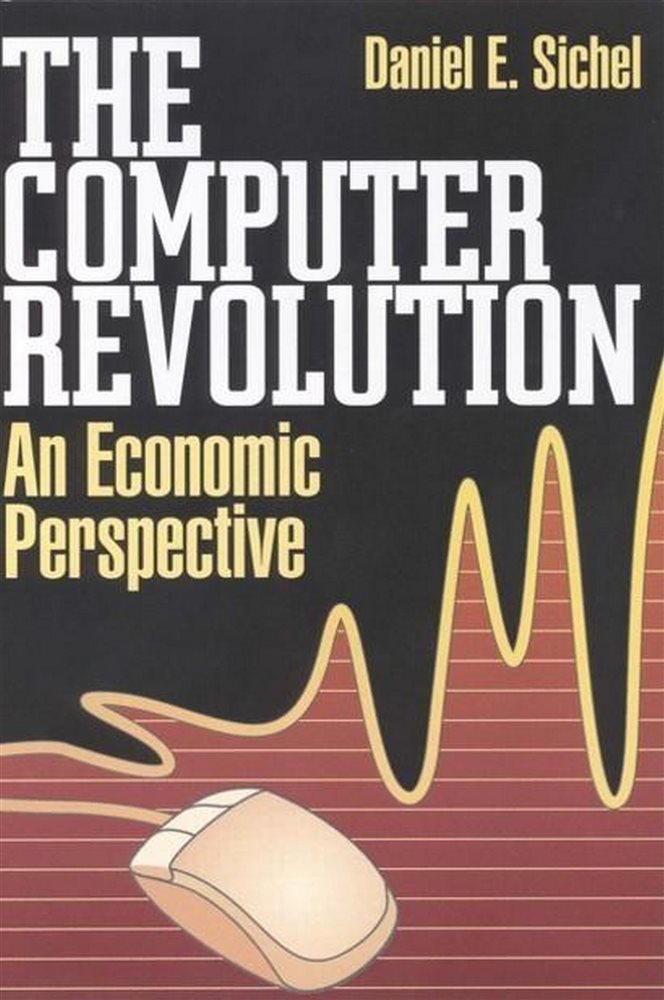 The Computer Revolution by Daniel E. Sichel (ebook)