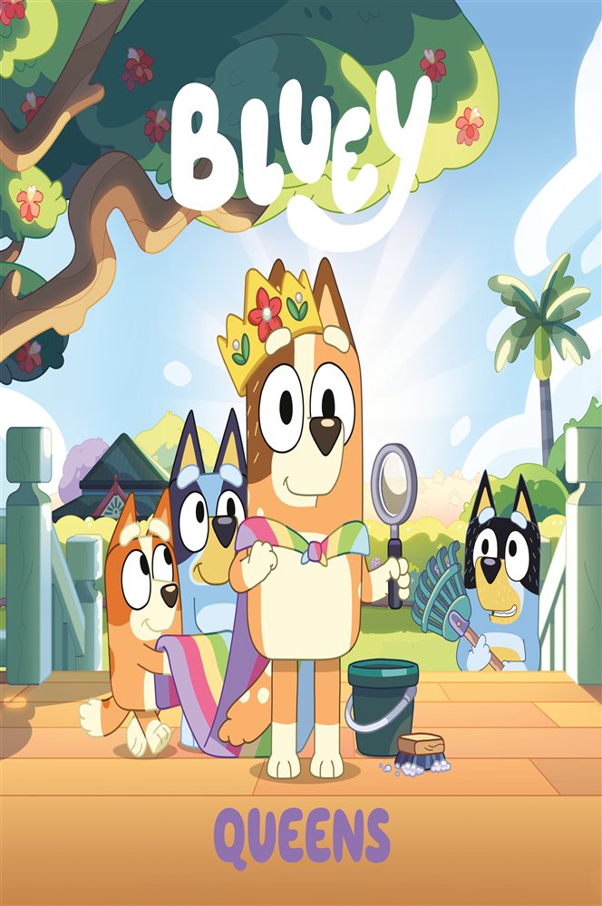Bluey: Queens by Penguin Young Readers Licenses (ebook)