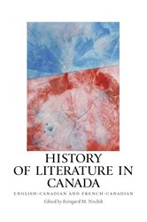 History of Literature in Canada by Reingard M. Nischik (ebook)