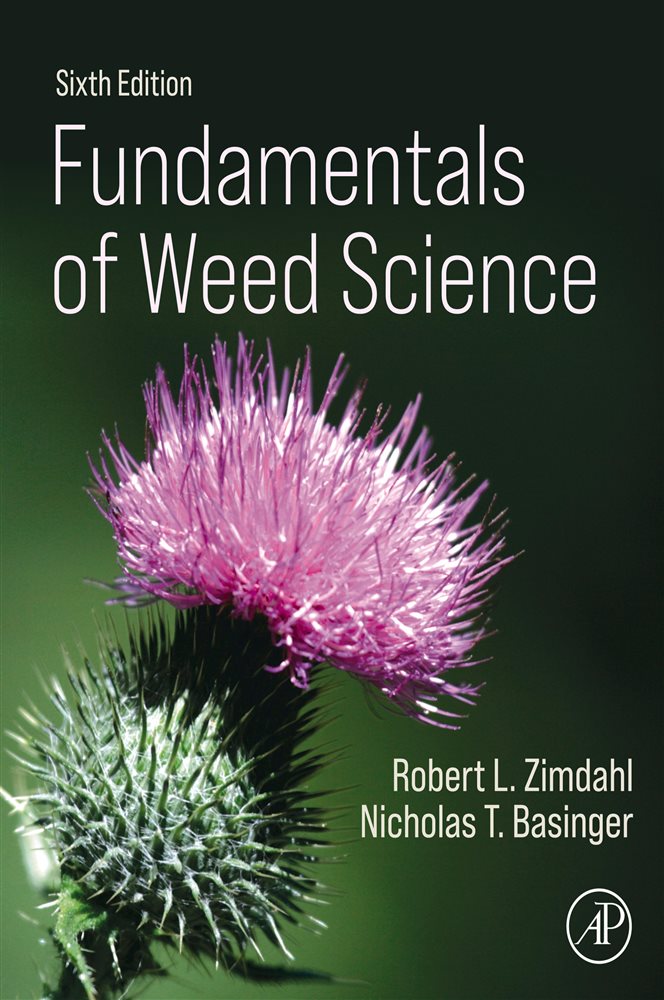 Fundamentals of Weed Science (6th ed.) by Robert L Zimdahl (ebook)