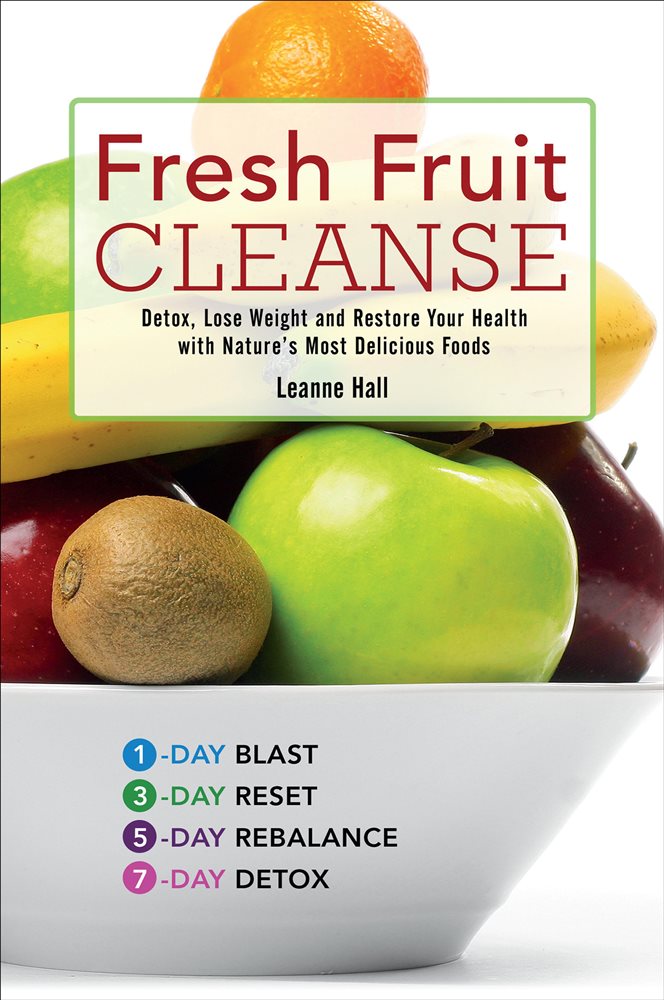 Fresh Fruit Cleanse by Leanne Hall (ebook)