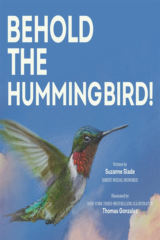 Behold the Hummingbird by Suzanne Slade (ebook)