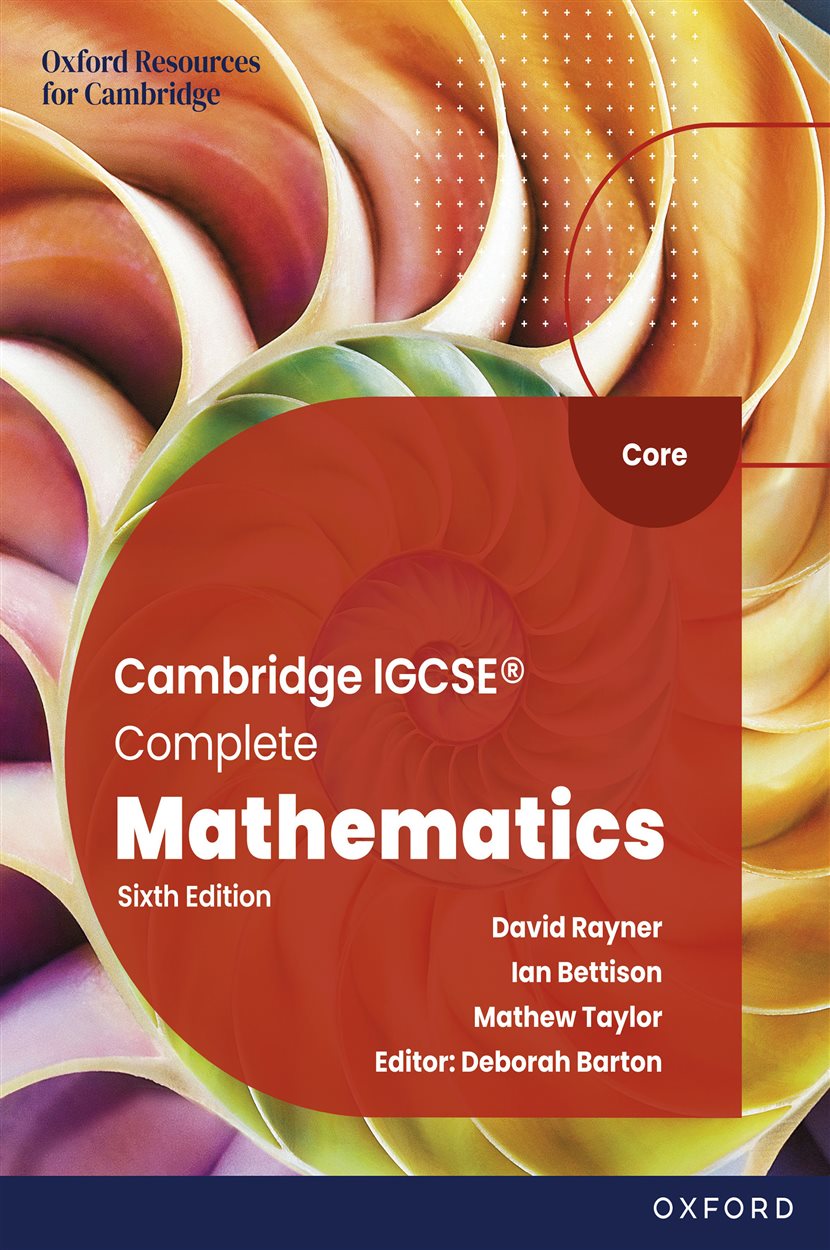 Cambridge IGCSEÂ® Complete Mathematics Core: Student Book Sixth Edition