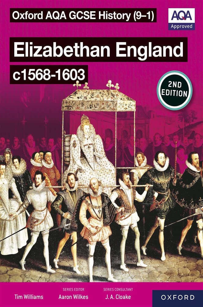 Oxford AQA GCSE History (9-1): Elizabethan England c1568-1603 eBook ...