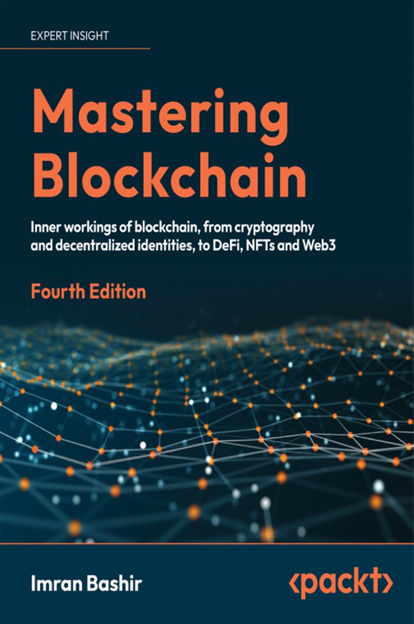 Mastering Blockchain (4th ed.) by Imran Bashir (ebook)