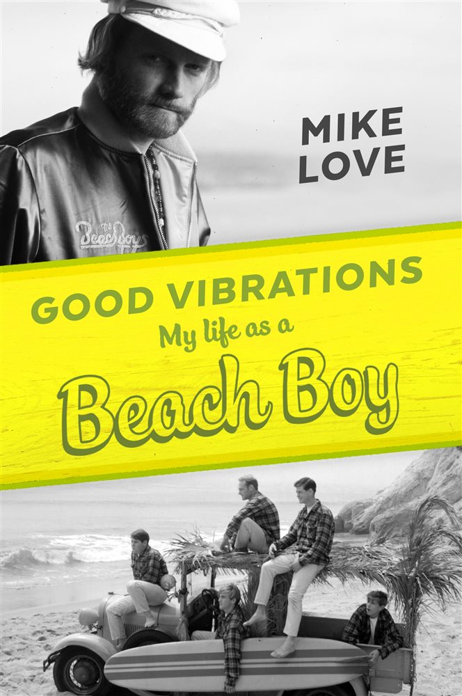 Good Vibrations by Mike Love (ebook)